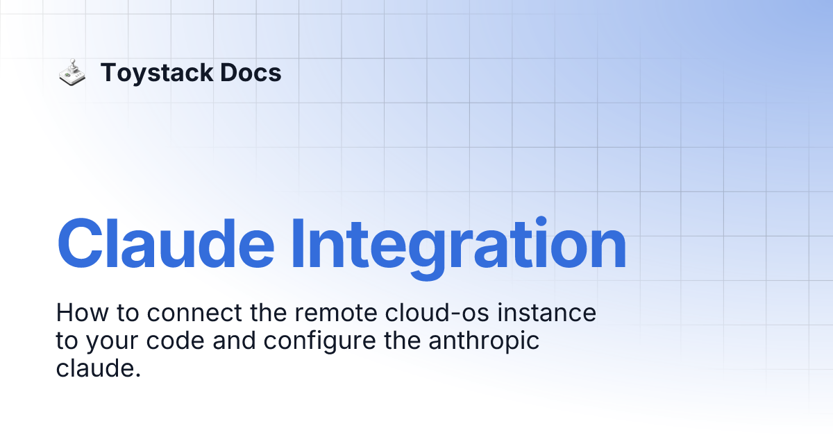 Claude Integration | Toystack Docs