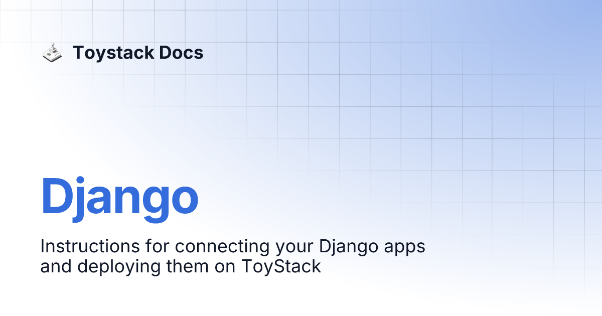 Django | Toystack Docs