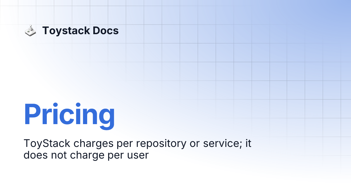 Pricing | Toystack Docs